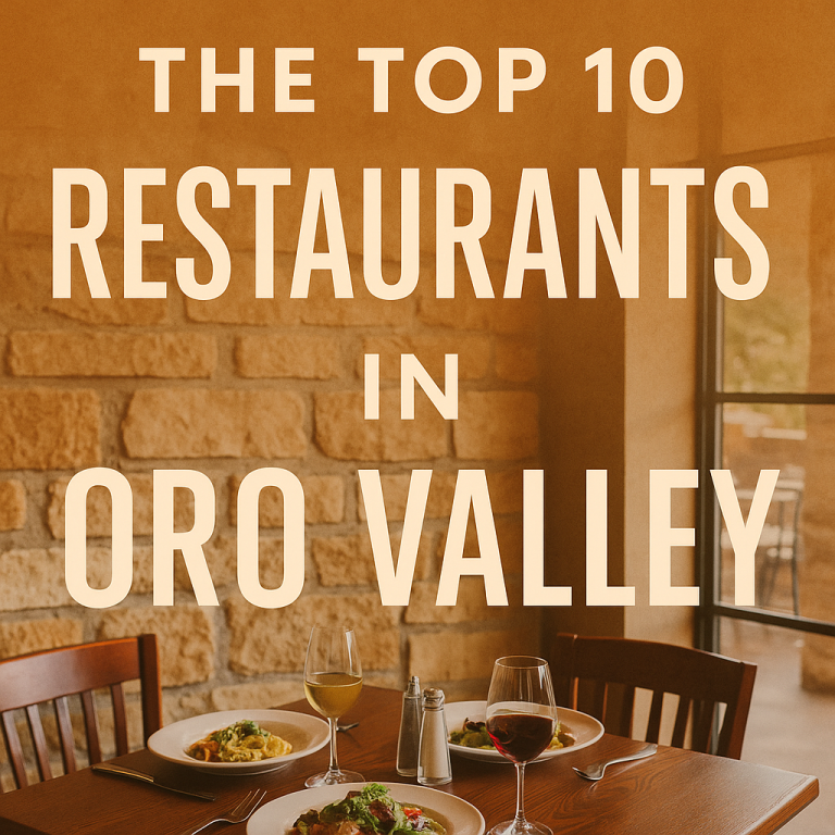 Top 10 Restaurants in Oro Valley (2025 Dining Guide) | ILoveOV.com